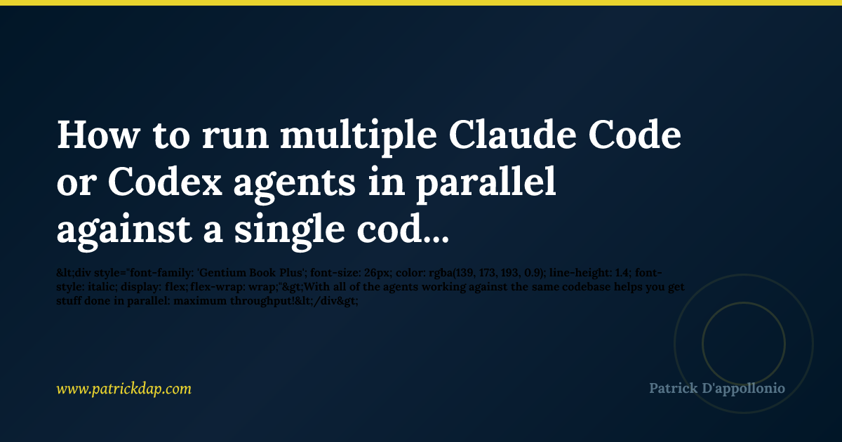 How to run multiple Claude Code or Codex agents in parallel against a ...